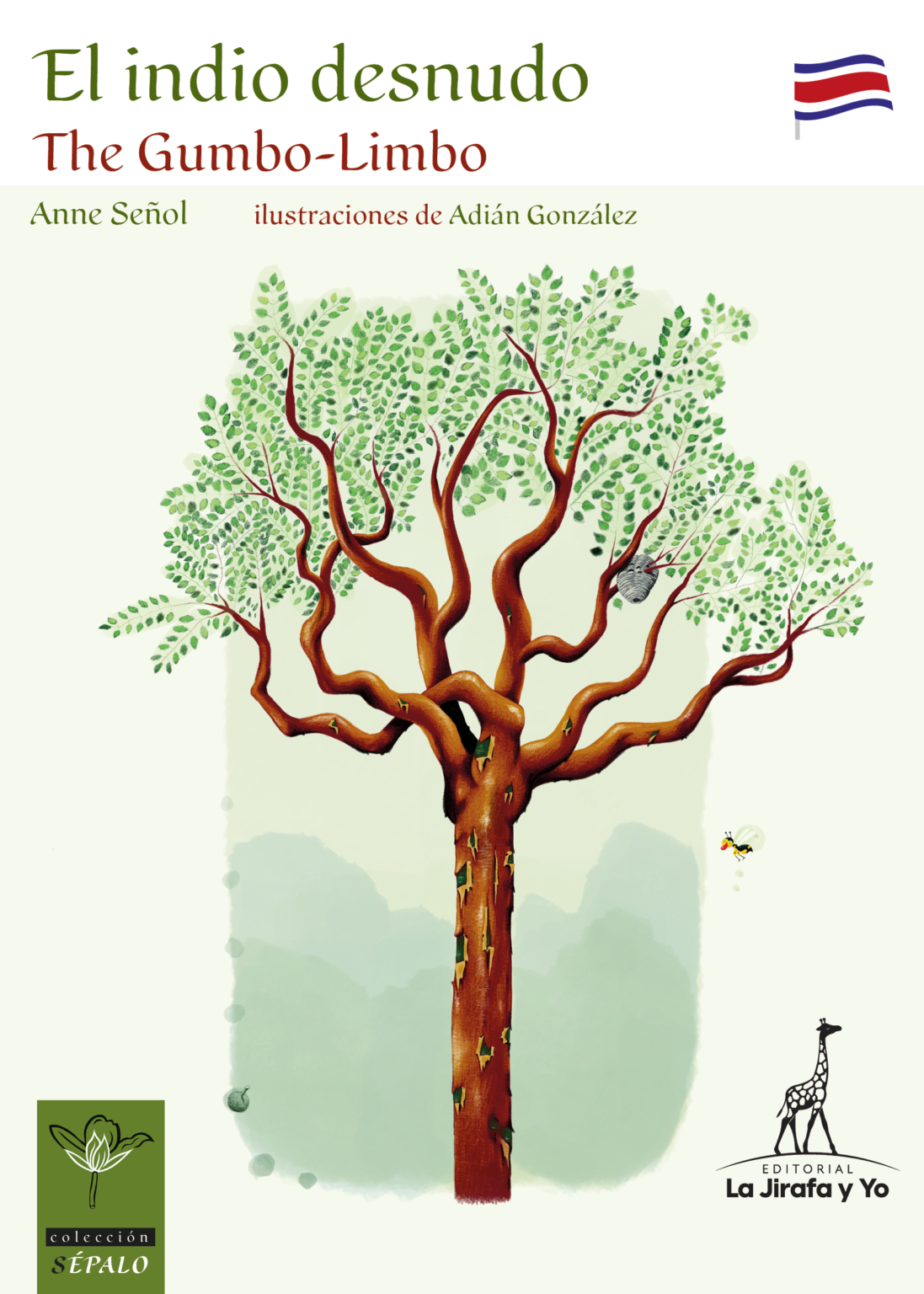 EL INDIO DESNUDO / THE GUMBO-LIMBO – Editorial La Jirafa y Yo