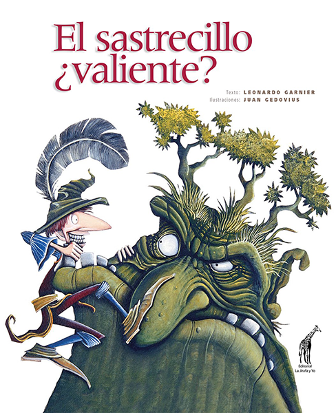 EL SASTRECILLO ¿VALIENTE? – Editorial La Jirafa y Yo